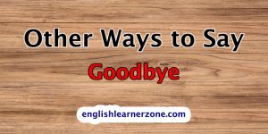 Other Ways to Say Good: 10 Useful Example Sentences – English Learner Zone