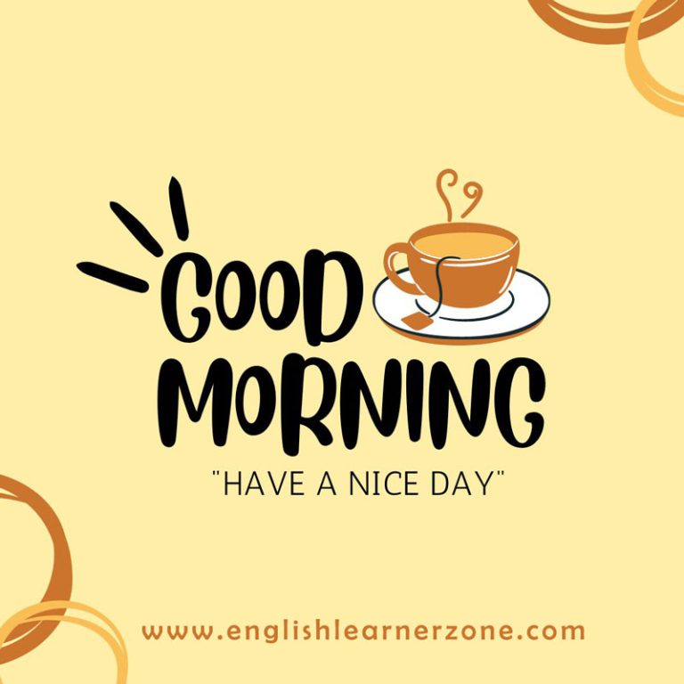 Other Ways to Say Good Morning – English Learner Zone