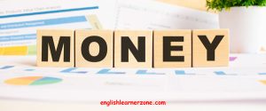 Essential Words Related to Money in English You Must Know – English ...